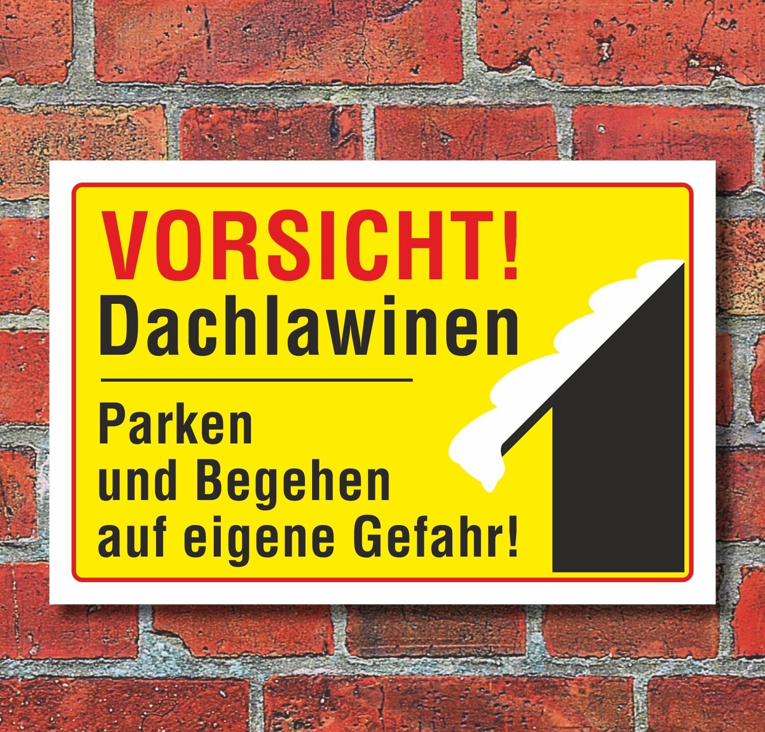 Schild Vorsicht Dachlawinen, parken und begehen 300 x 200 mm - Schild ...