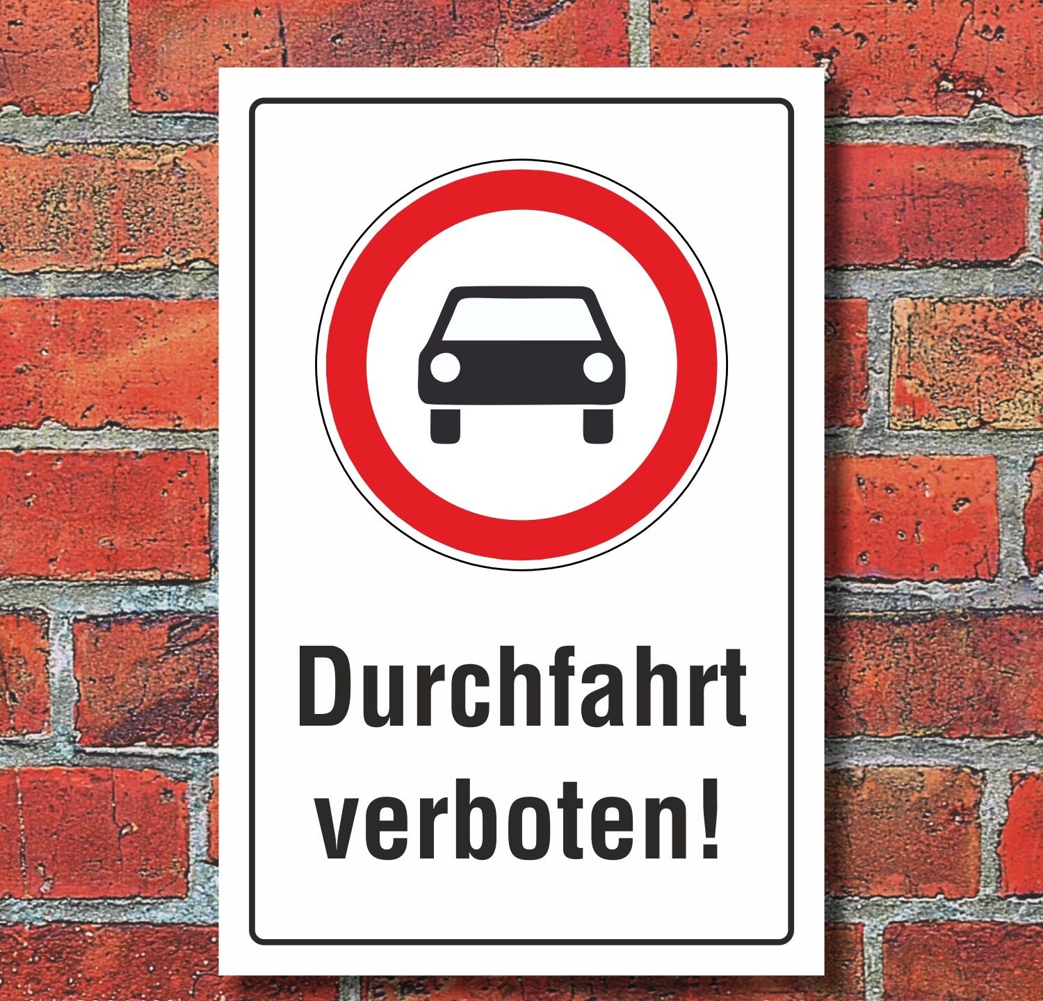 Durchfahrt Verboten Schild