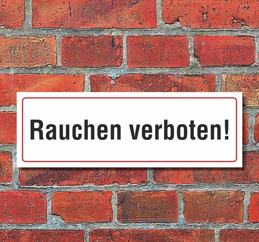 Schild Rauchen verboten Rauchverbot Hinweisschild 300 x 100 mm Alu-Ve ...