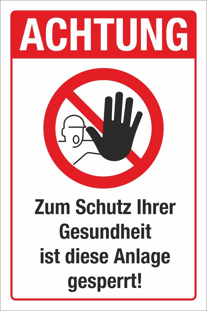 Schild Hinweisschild Zum Schutz ist die Anlage gesperrt 3 mm Alu-Verb ...