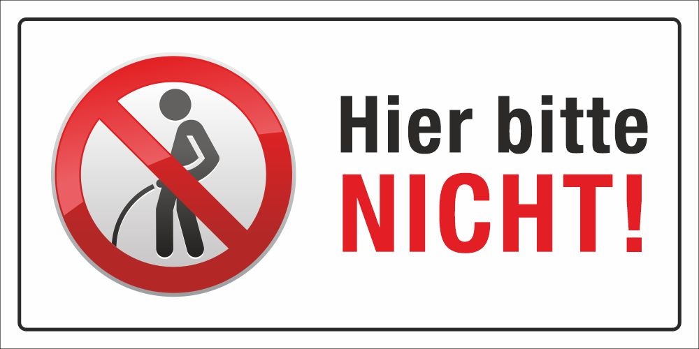 Motiv 3 - Hier bitte nicht - 300 x 150 mm - Schildereinkauf.de | Hoch ...