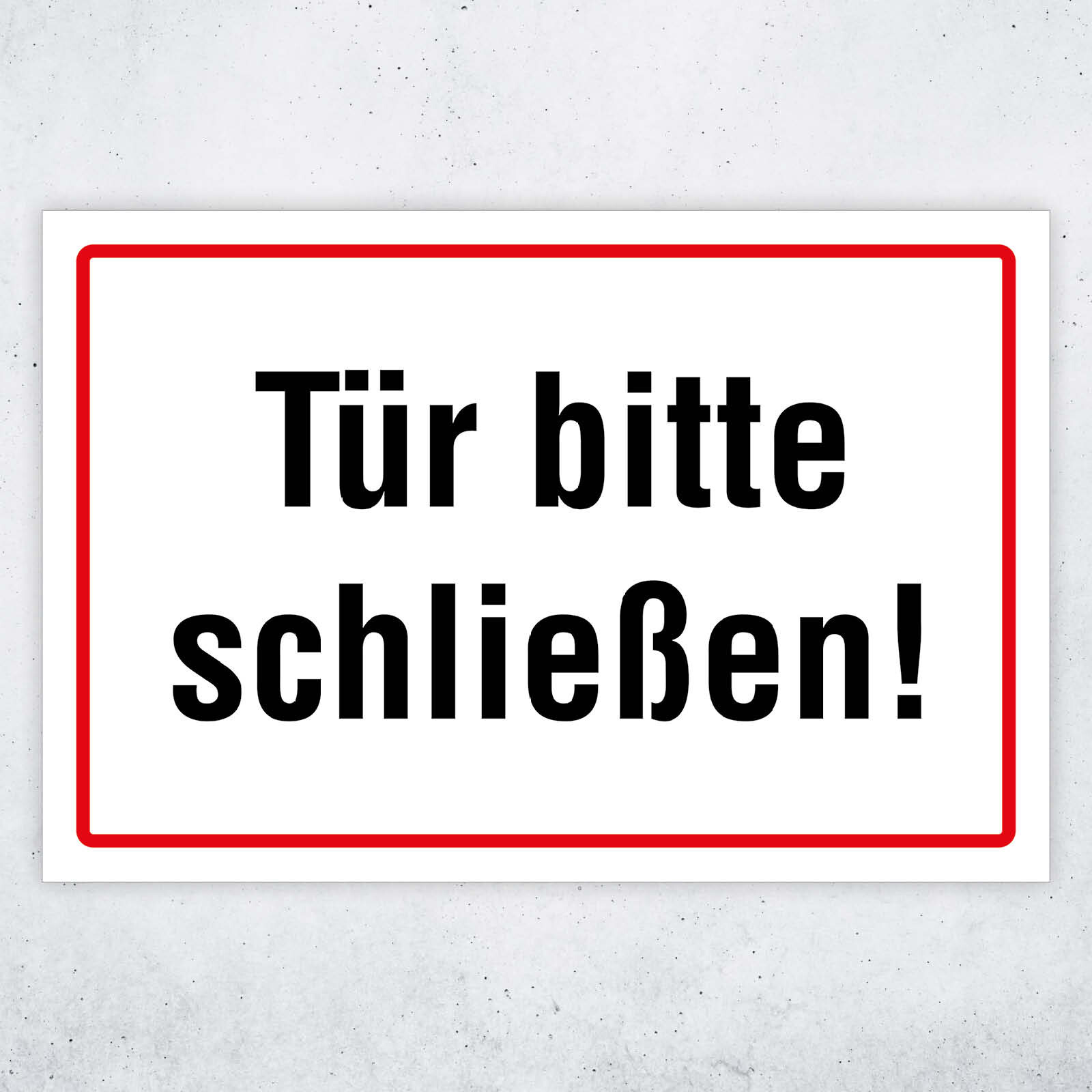 T r Bitte Schlie en Hochwertiges Hinweisschild F r Den Au enberei T r Bitte Schlie en Hochwertiges Hinweisschild F r Den Au enberei